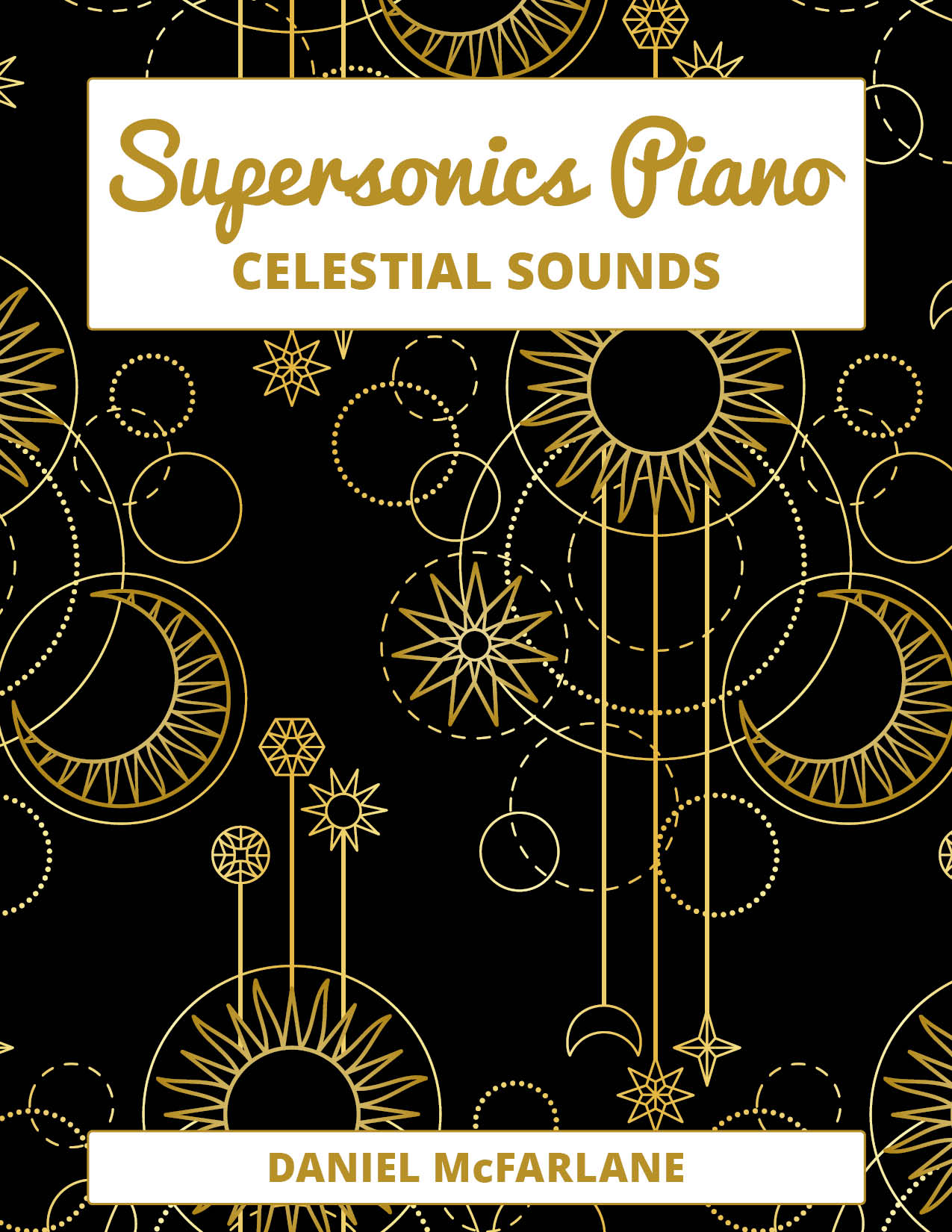 Celestial Sounds - Supersonics Piano
